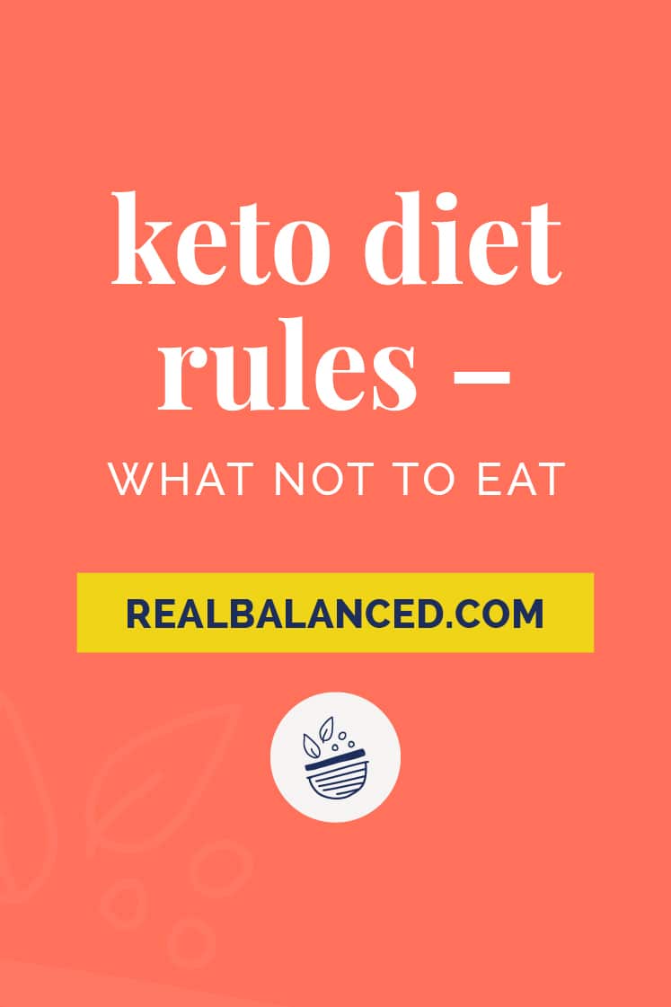 Keto Diet Rules - What Not To Eat On A Low-Carb Diet