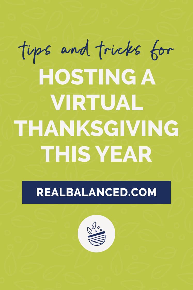 Tips And Tricks For Hosting A Virtual Thanksgiving This Year | Real ...