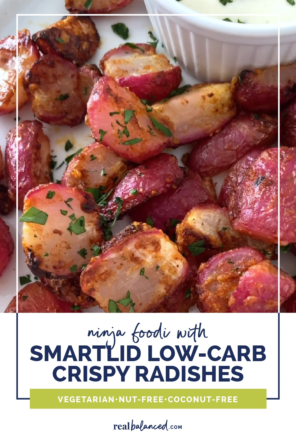 Ninja Foodi With SmartLid Low-Carb Crispy Radishes | 30-Minutes