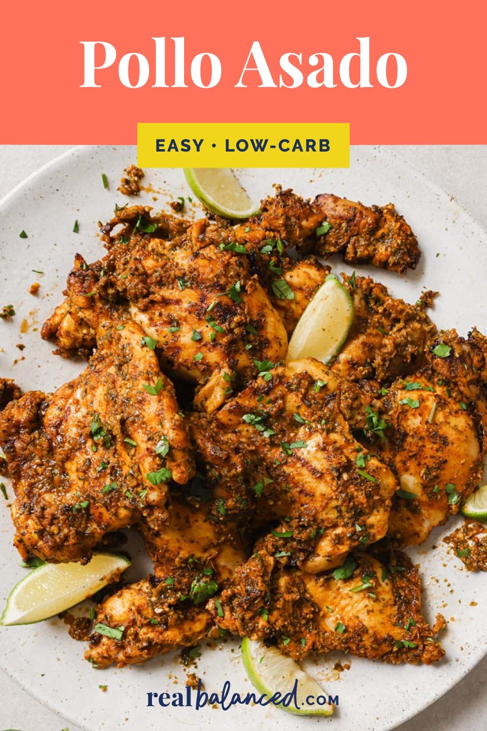 Pollo Asado | Real Balanced