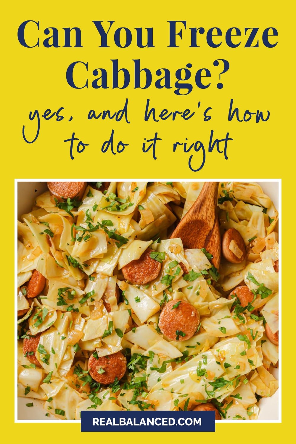 Can You Freeze Cabbage? Yes, and Here's How To Do It Right | Real Balanced