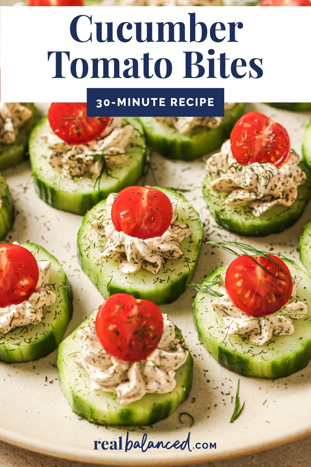 Cucumber Tomato Bites | Real Balanced